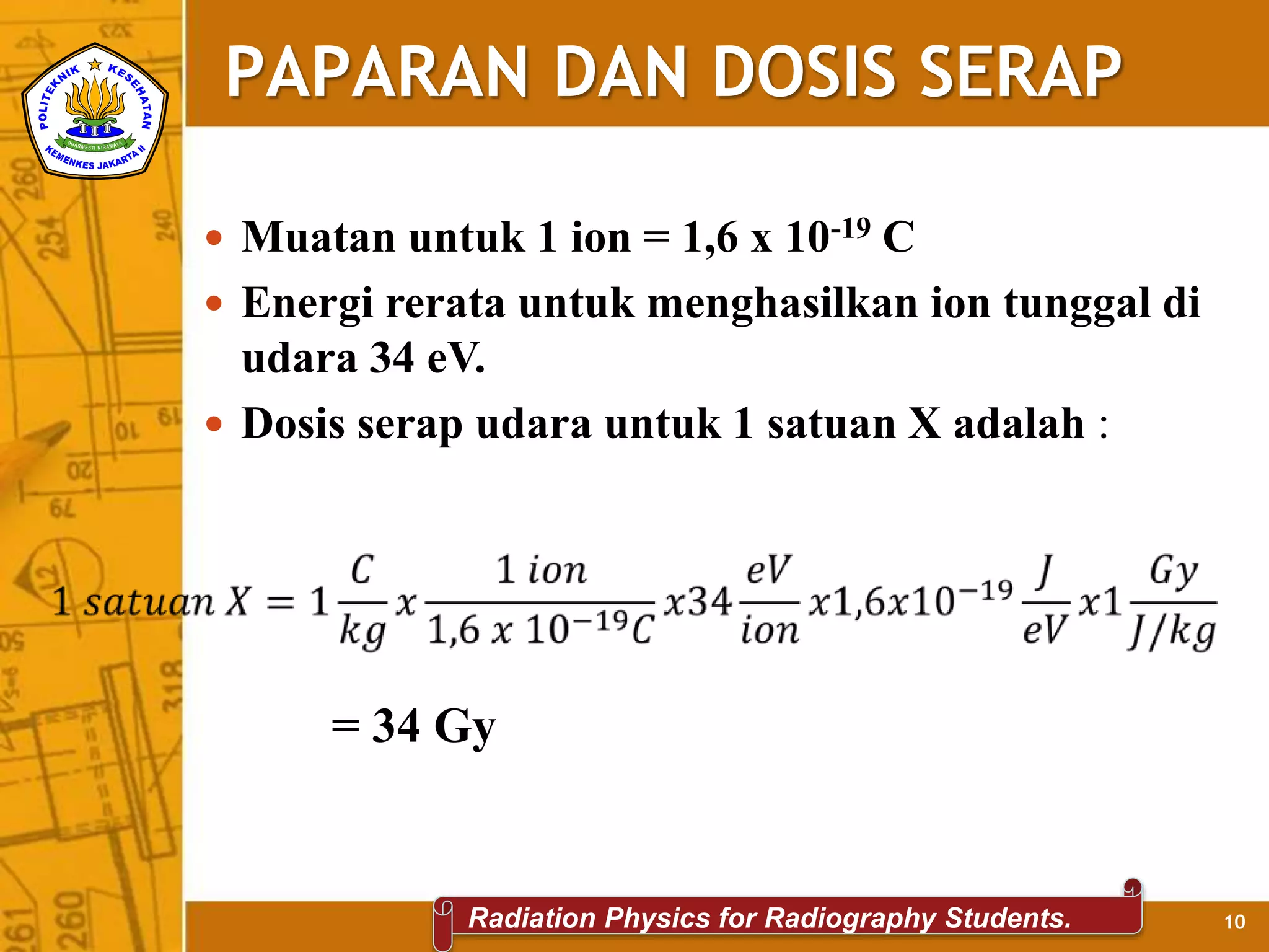 Dosimetri:: Satuan Radiasi | PPT