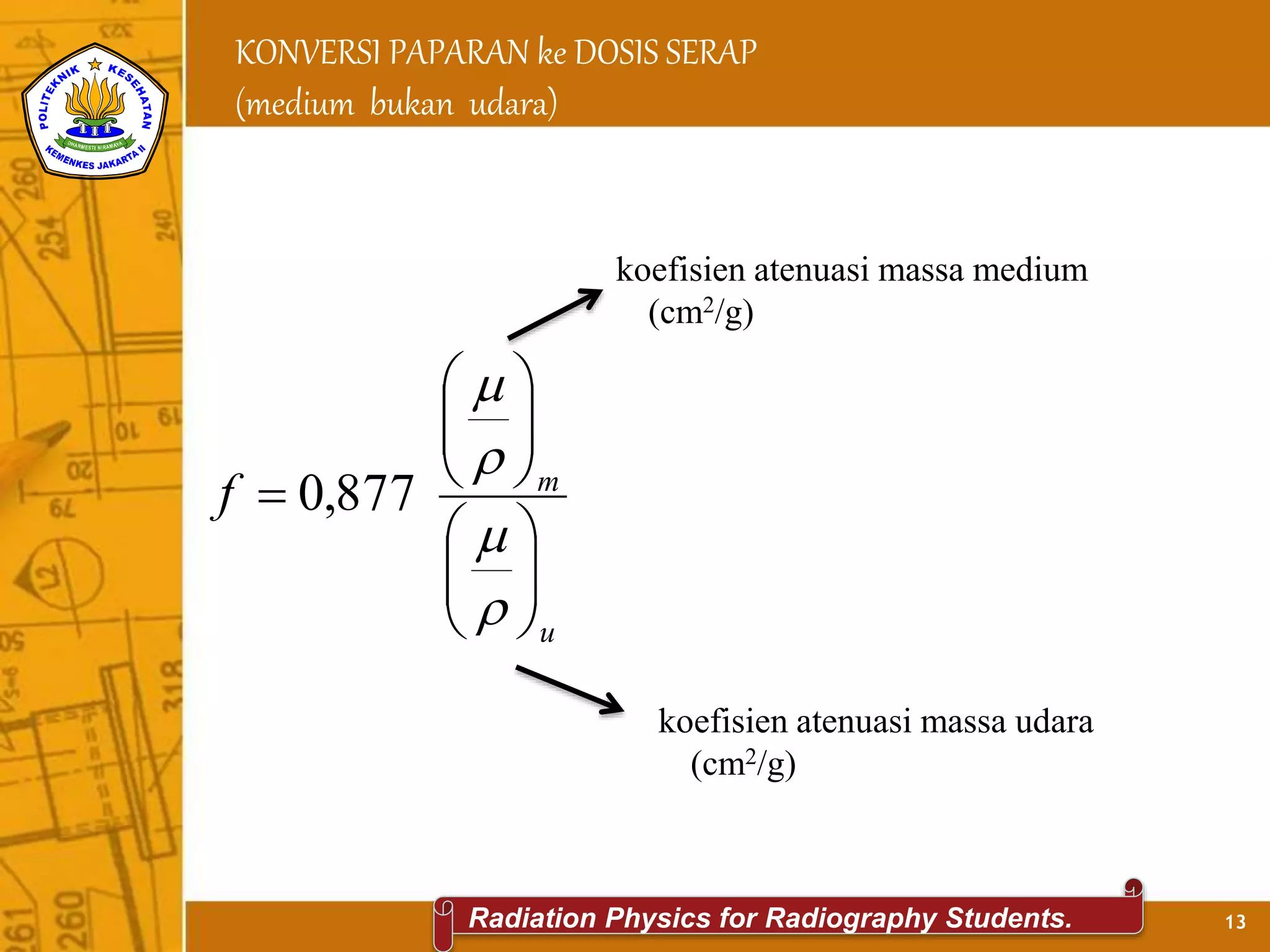 Dosimetri:: Satuan Radiasi | PPT