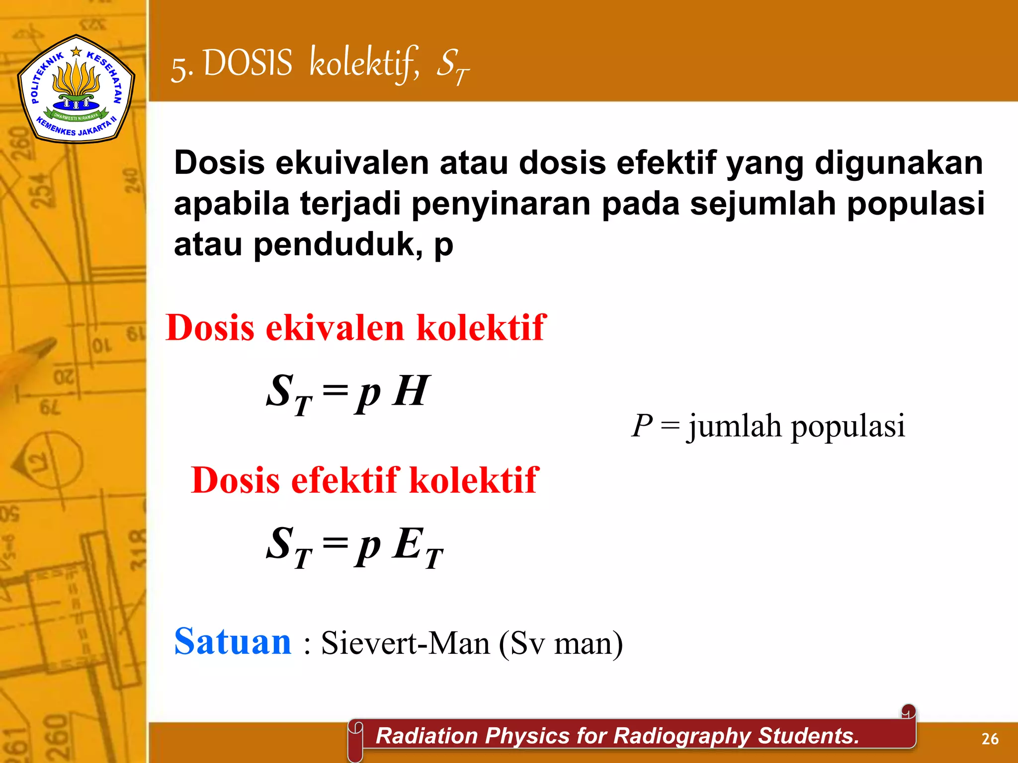 Dosimetri:: Satuan Radiasi | PPT