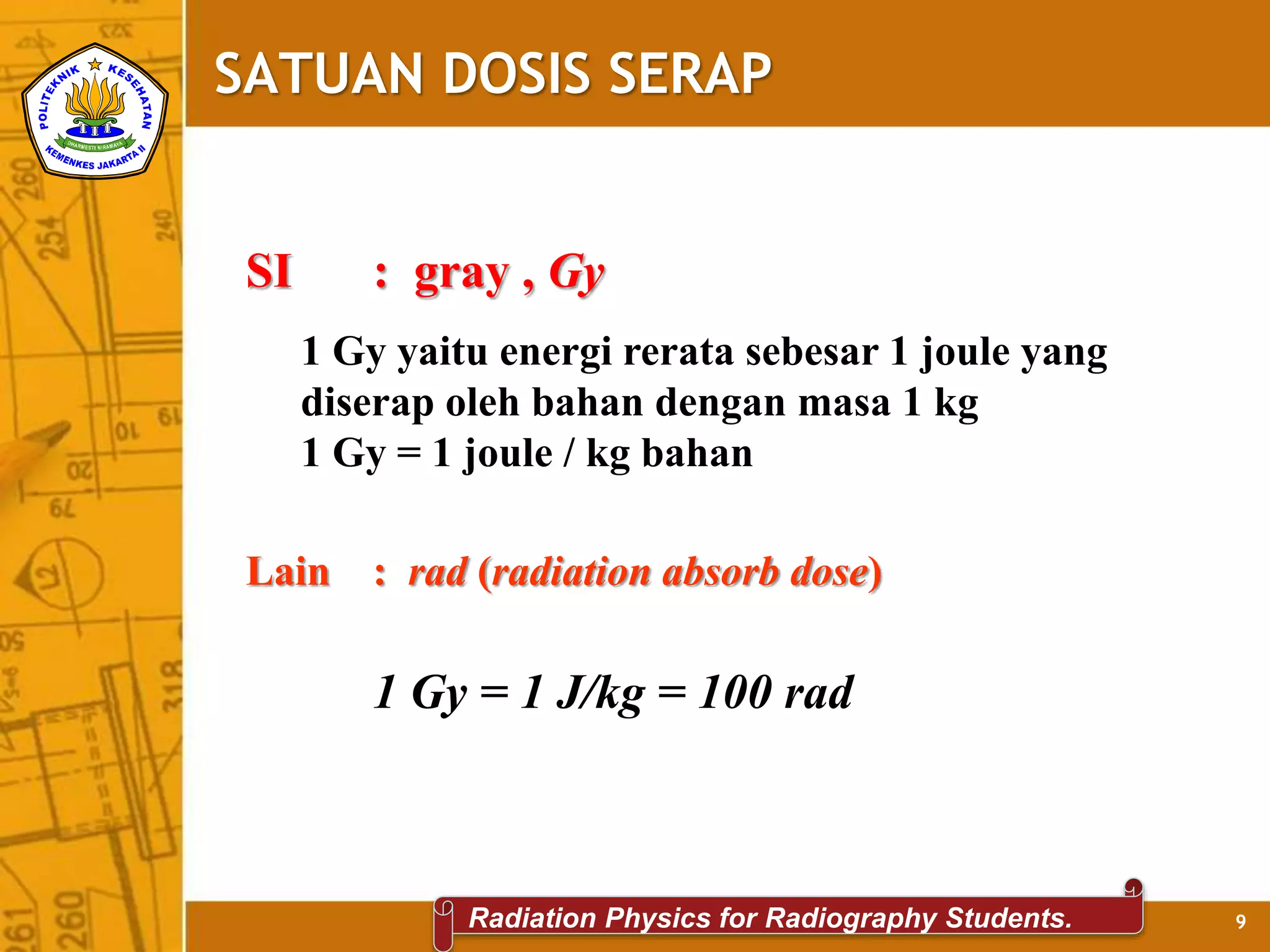 Dosimetri:: Satuan Radiasi | PPT
