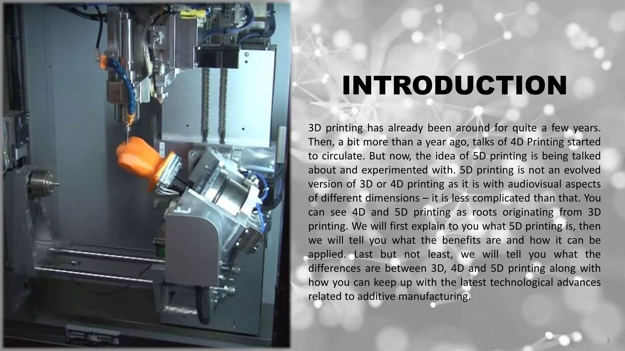 5D Printing Technology: A Futuristic Approach | PPT