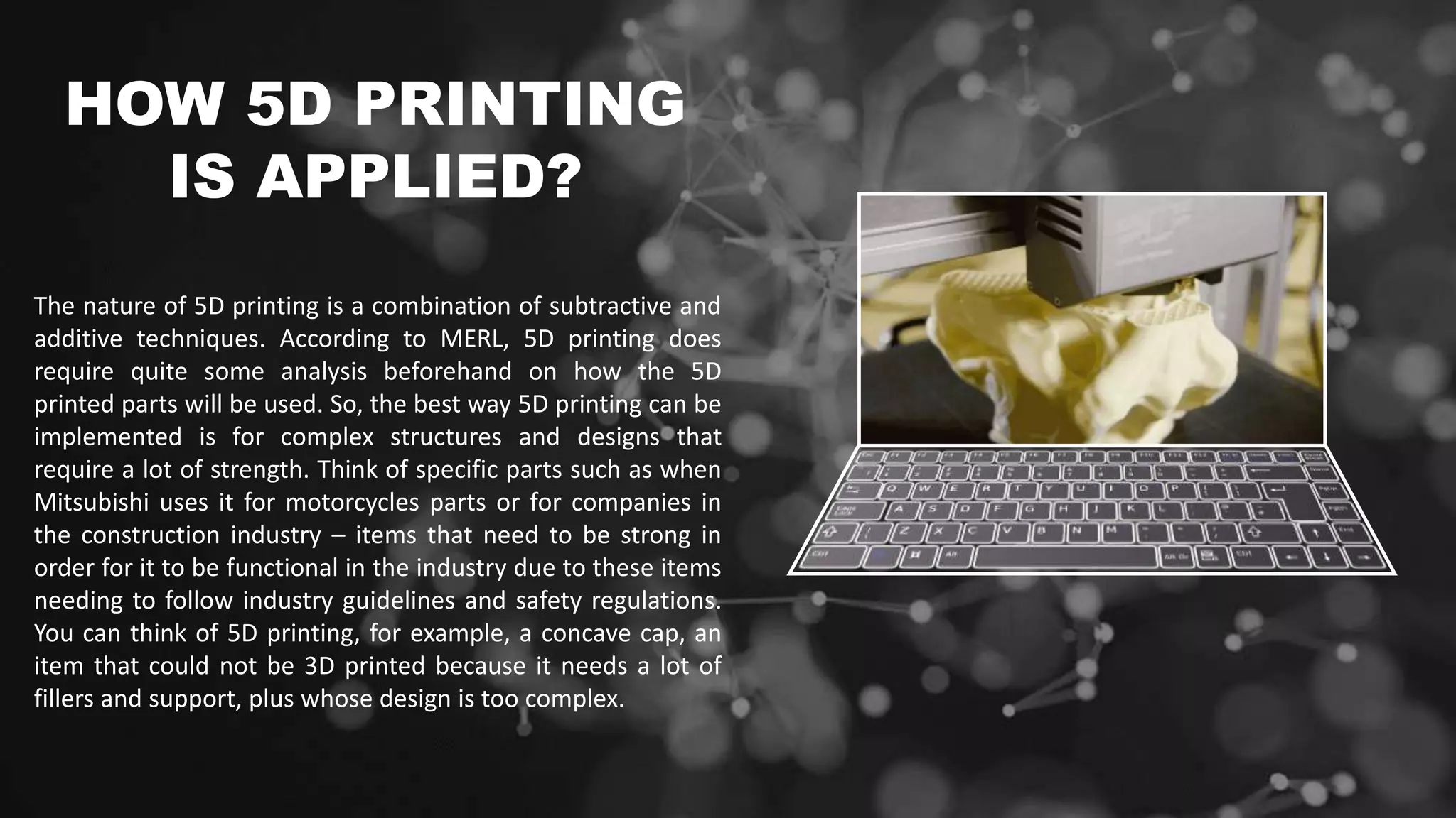 5D Printing Technology: A Futuristic Approach | PPT