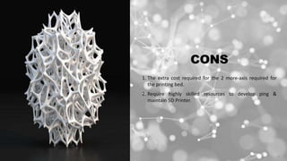 5D Printing Technology: A Futuristic Approach | PPT