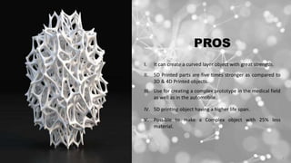 5D Printing Technology: A Futuristic Approach | PPT