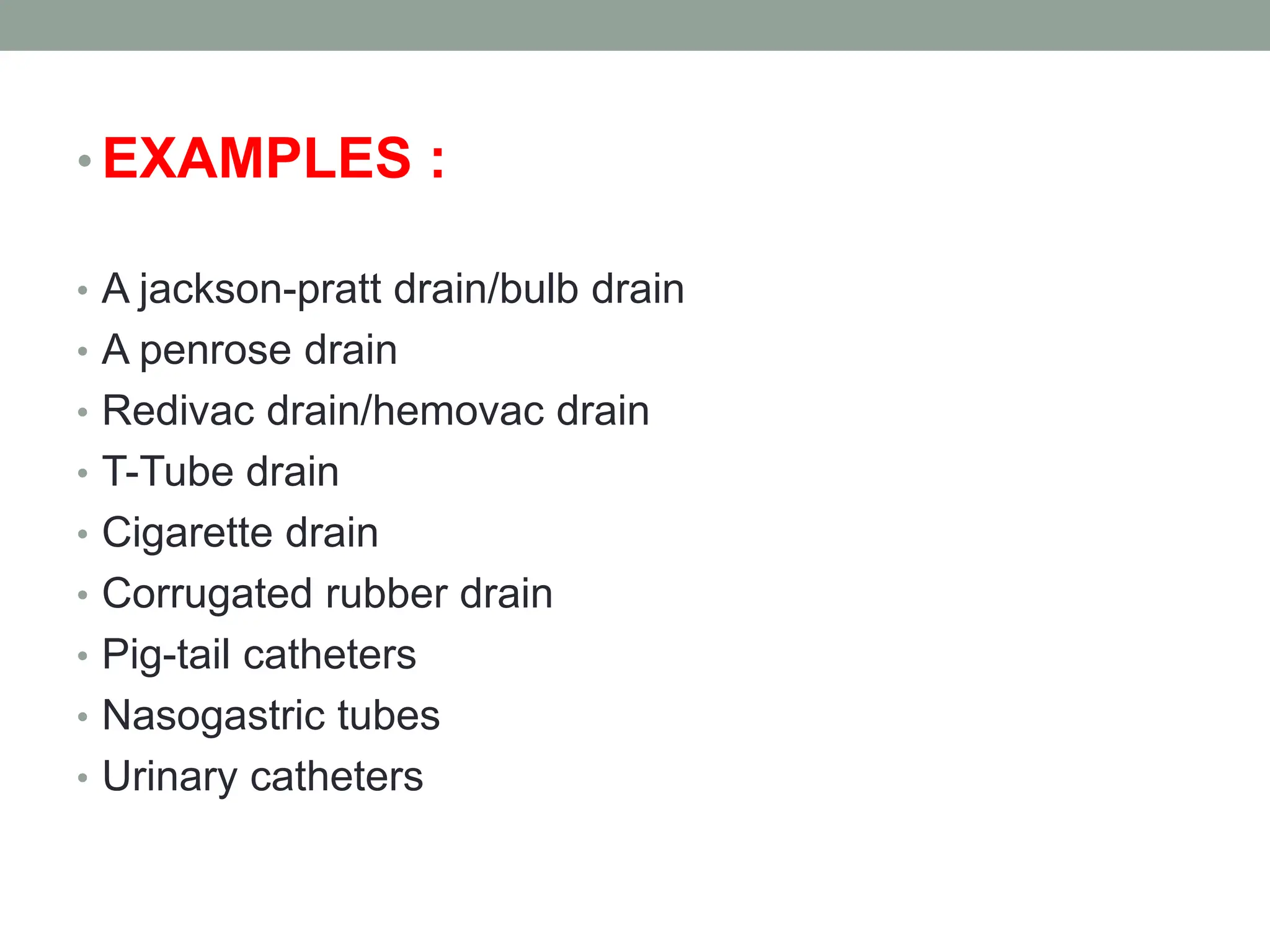 Drains & tubes used in surgery.pptx