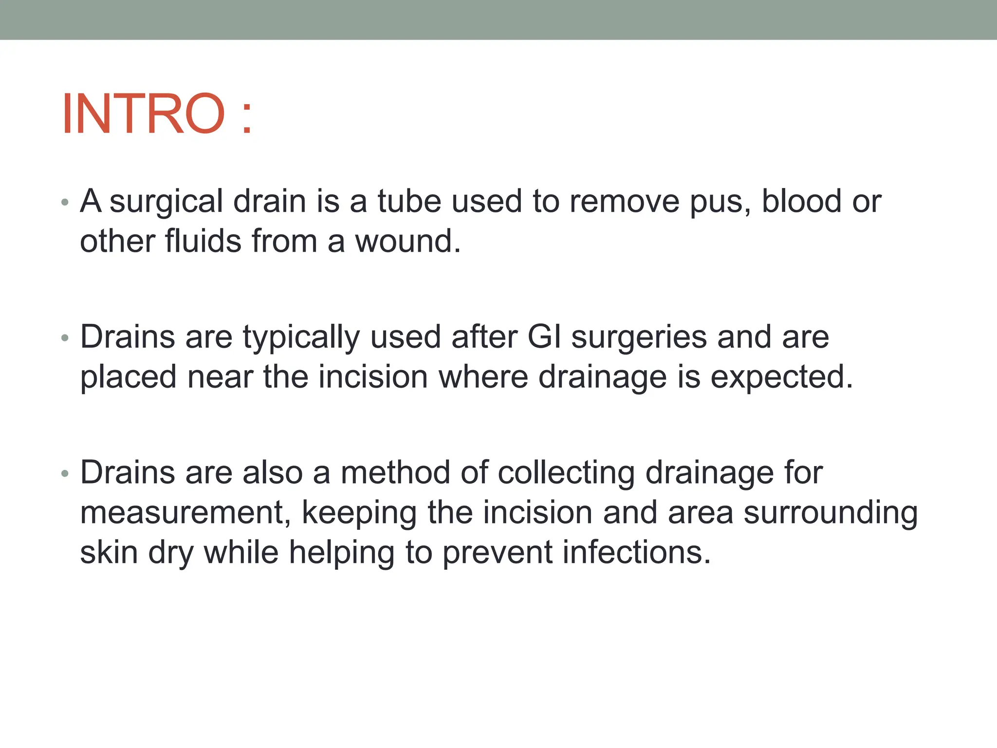 Drains & tubes used in surgery.pptx
