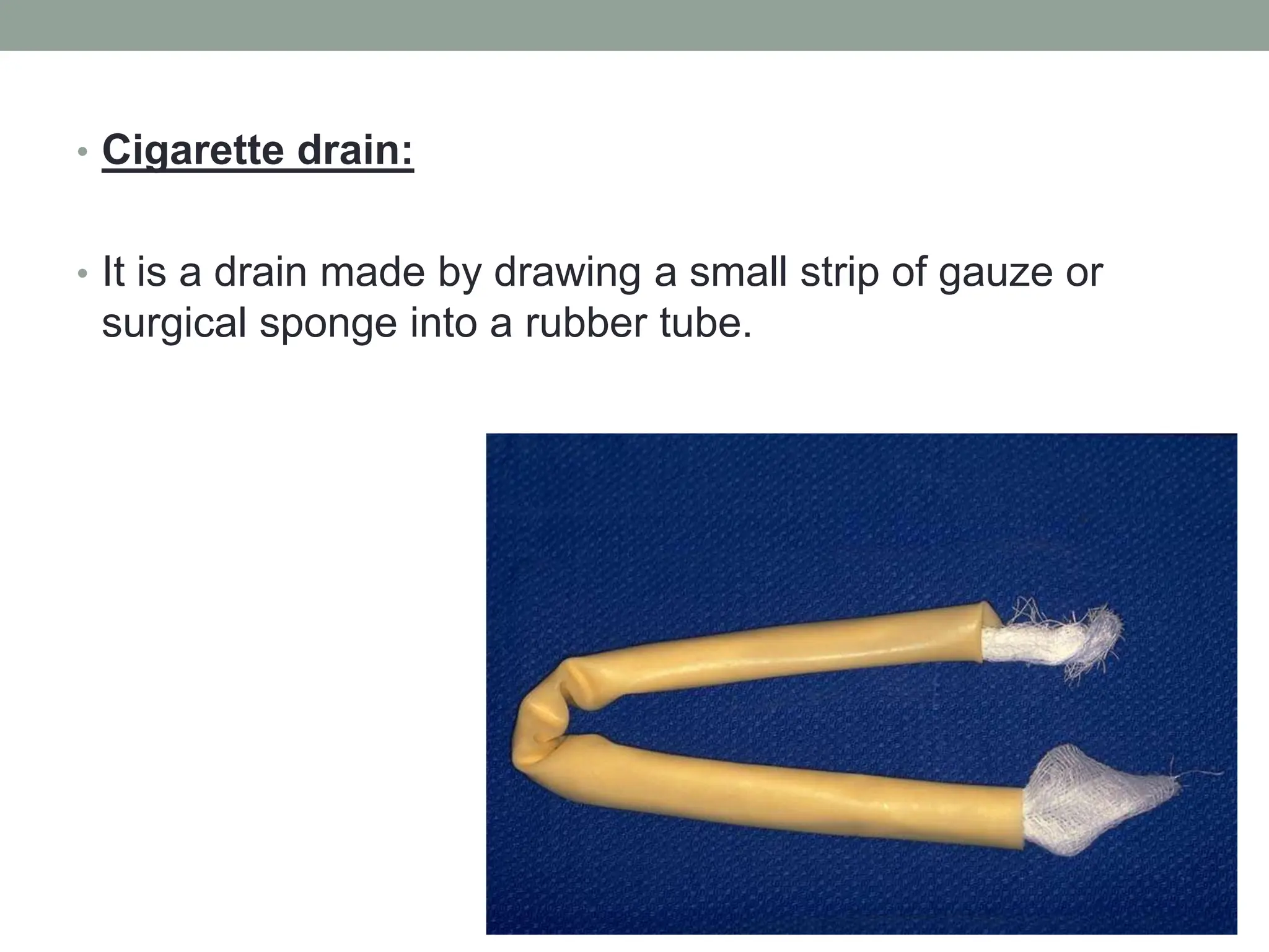Drains & tubes used in surgery.pptx