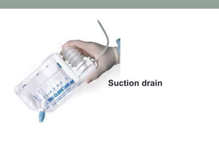 Drains & tubes used in surgery.pptx