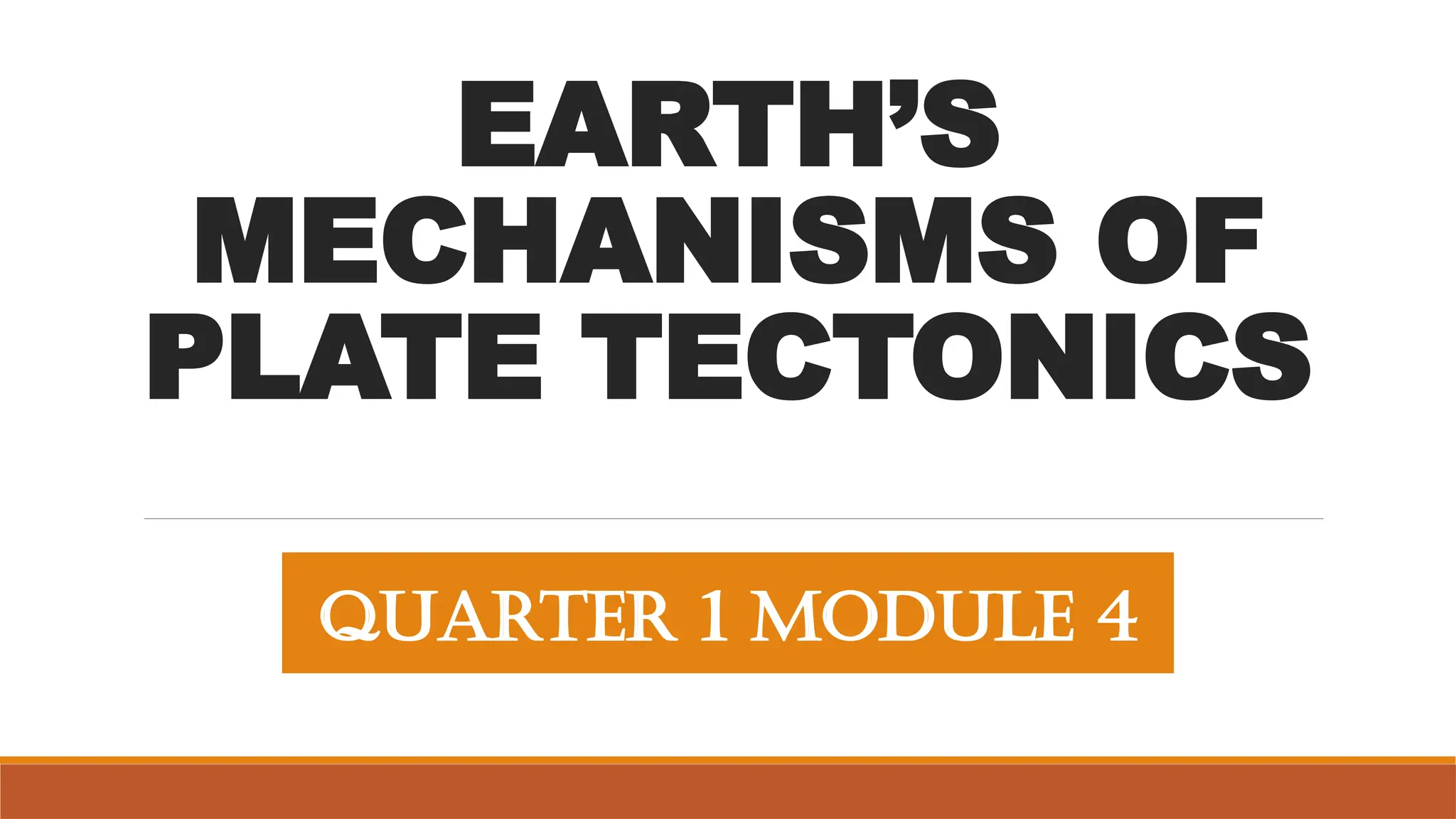#5 earthsmechanismsofplatetectonics.pptx
