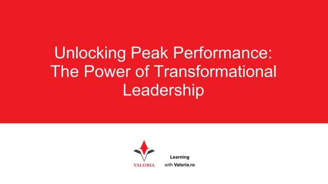 Unlocking Peak Performance - The Power of Transformational Leadership ...