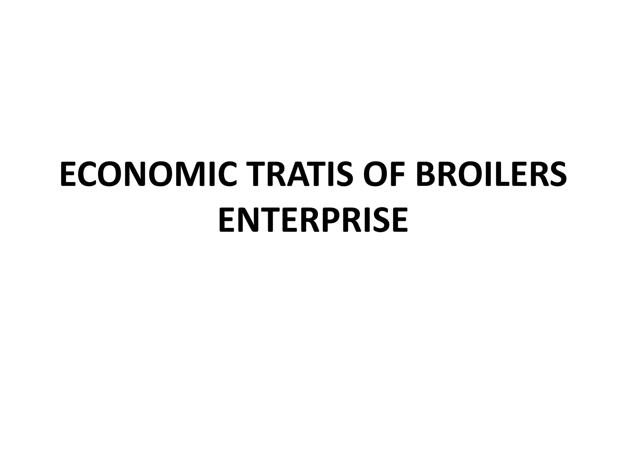 Economic traits of Broilers and layers | PPTX