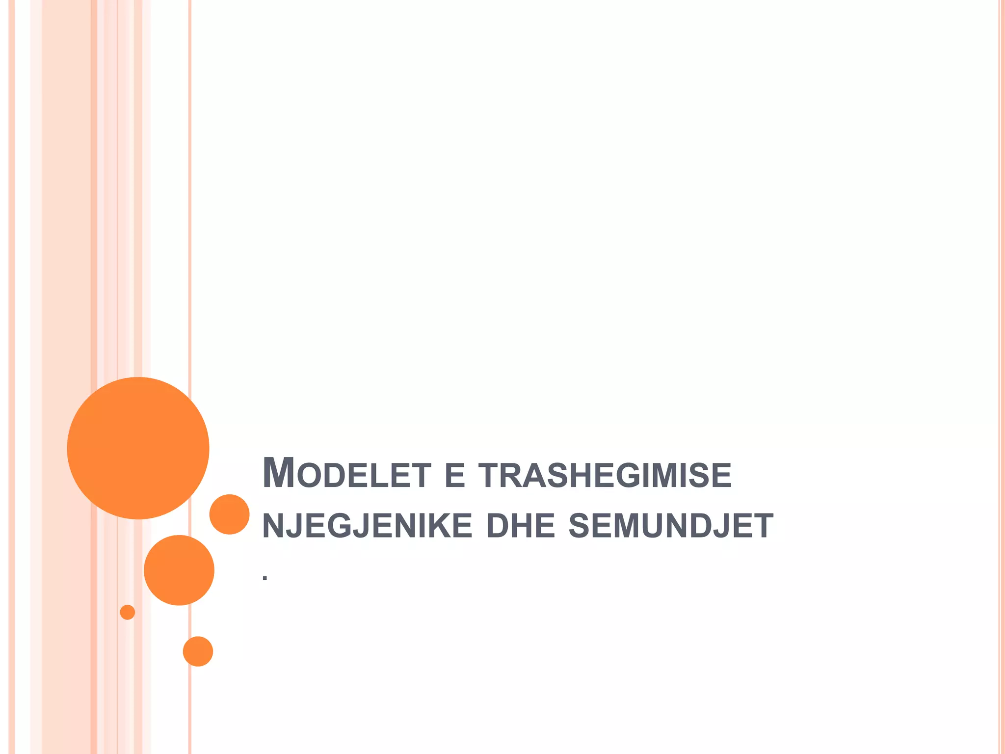 Modelet e trashegimise njegjenike dhe semundjet | PPTX