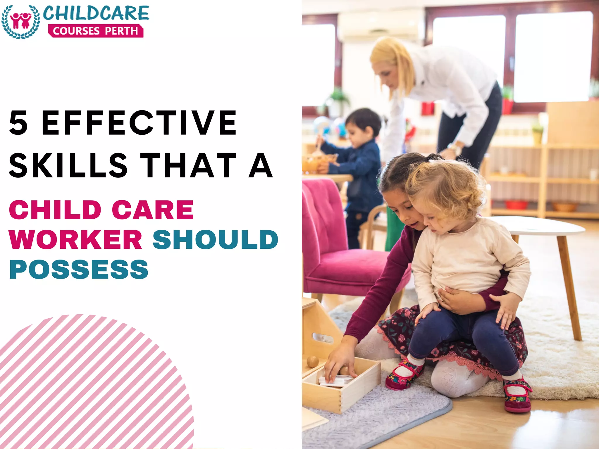 5 Effective Skills that a Child Care Worker Should Possess | PPT