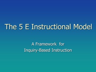 5 E instructional model | PPT