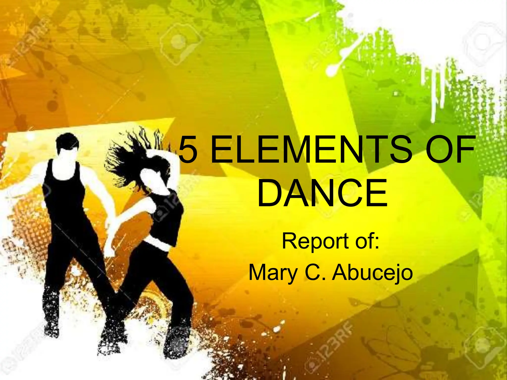 5 ELEMENTS OF DANCE_CONTEMPORARY PHIL. ARTS | PPTX | Dance | Fine Art