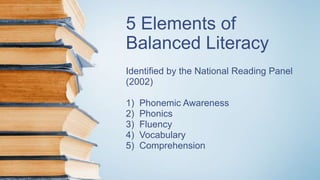 5 Components of Literacy | PPTX | Educational Assessment | Education
