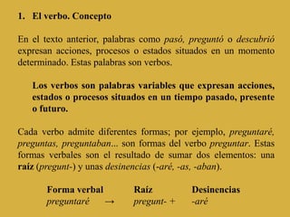 5 El verbo: raízz y desinencias | PPTX