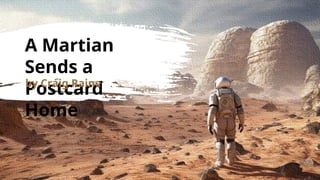 5_English 10_Q4 (A Martian Sends a Postcard Home).pptx