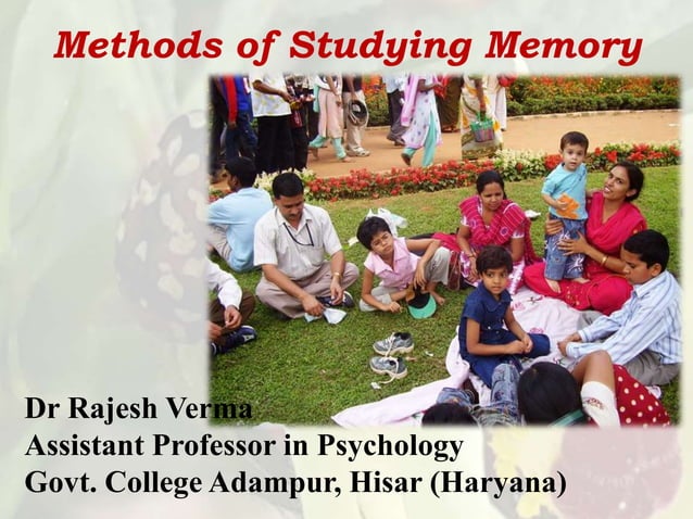 methods of studying memory | PPTX methods of studying memory | PPTX