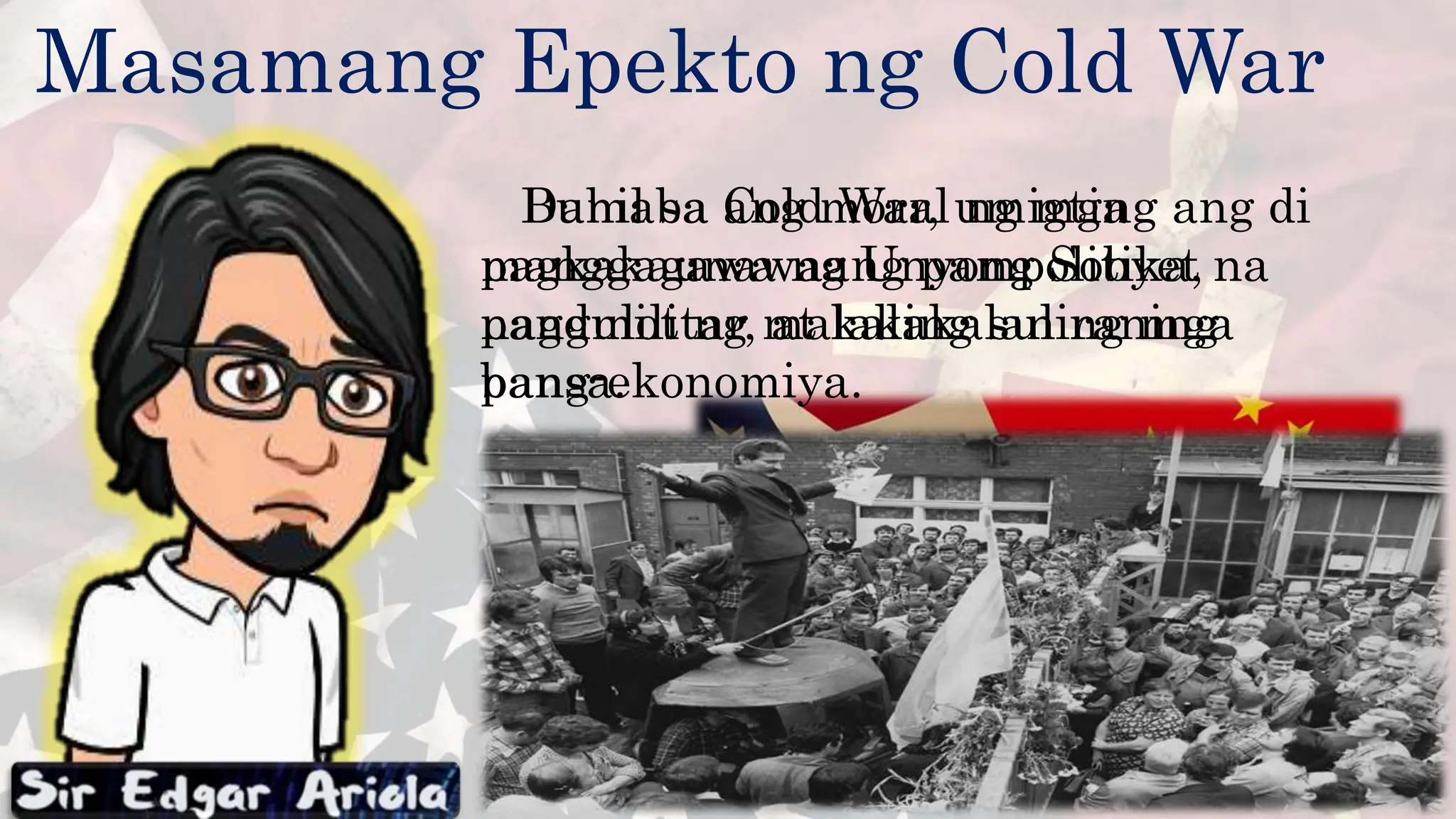 5 Epekto ng Ideolohiya, Cold War at Neokolonyalismo.pptx