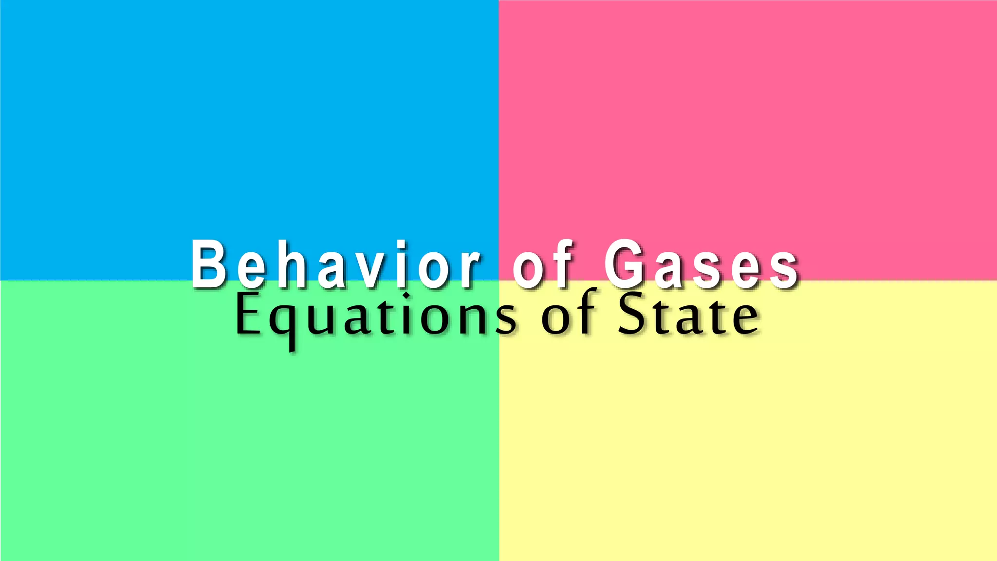 Equations of State | PPTX