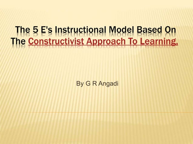 5 e's model lesson plan | PPTX | Educational Assessment | Education