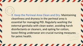 5 Essential Methods for Nursing Pelvic Inflammatory Disease.pptx