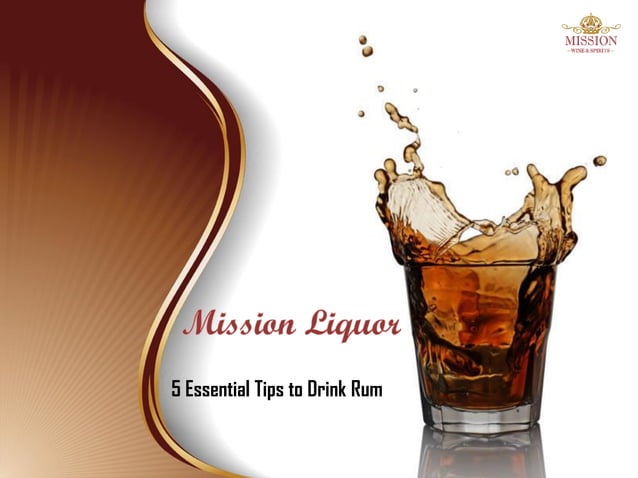 5 essential tips to drink rum | PPT