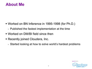 Exact Inference in Bayesian Networks using MapReduce__HadoopSummit2010 ...