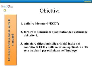 Extended criteria donor: oltre lo standard | PPTX