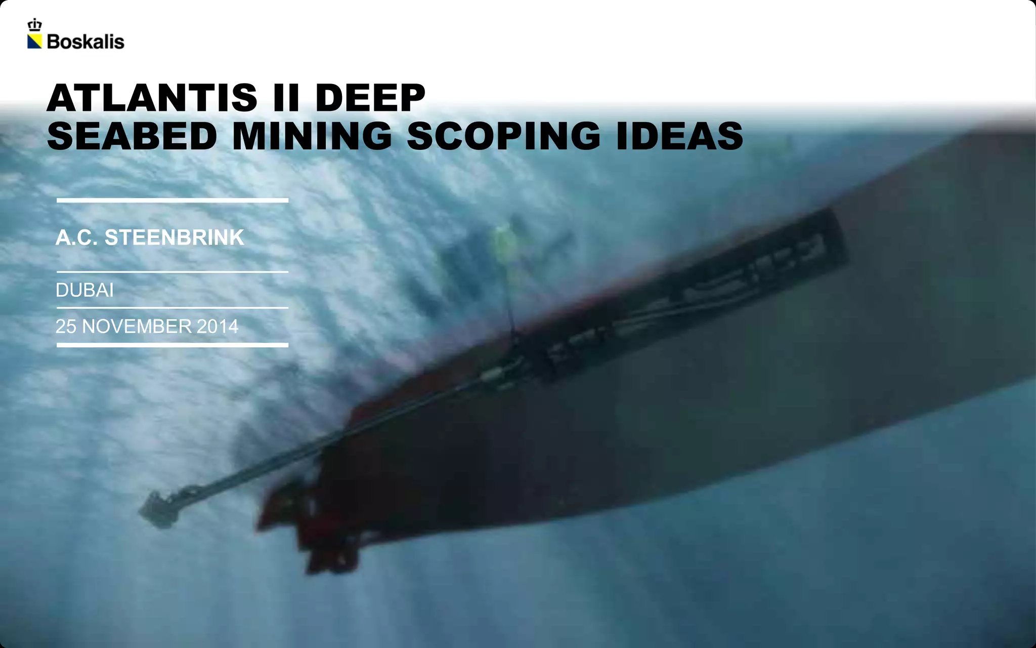 Atlantis II Deep - Sander Steenbrink 20141121 | PPT