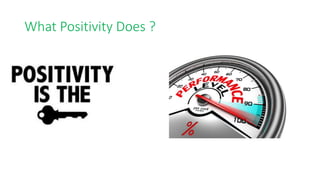 Creating Positivity | PPT
