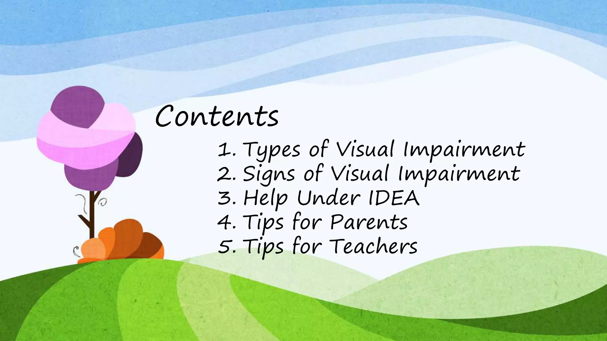 Visual Impairment Information and Teaching Strategies | PPTX