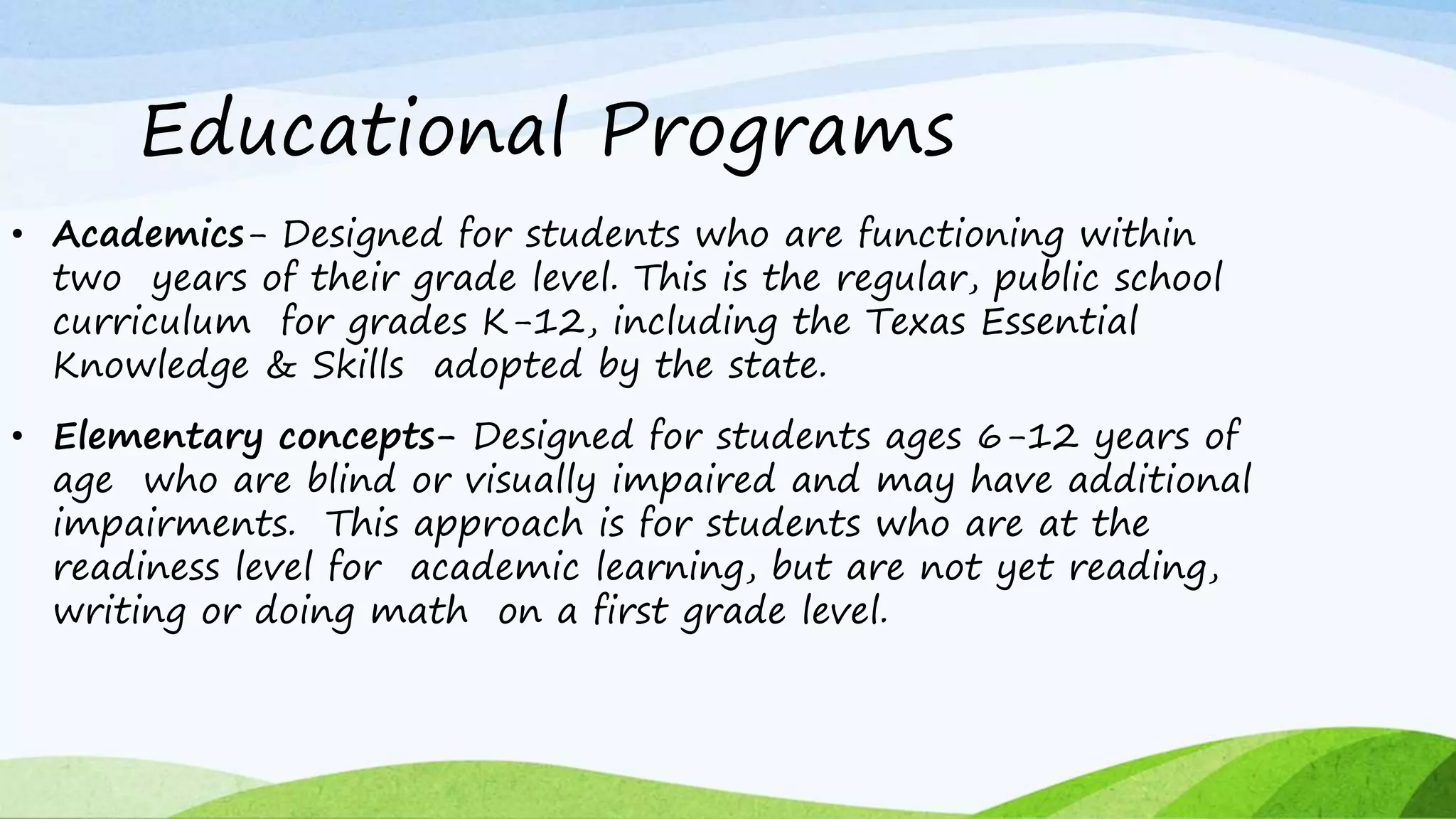 Visual Impairment Information and Teaching Strategies | PPTX