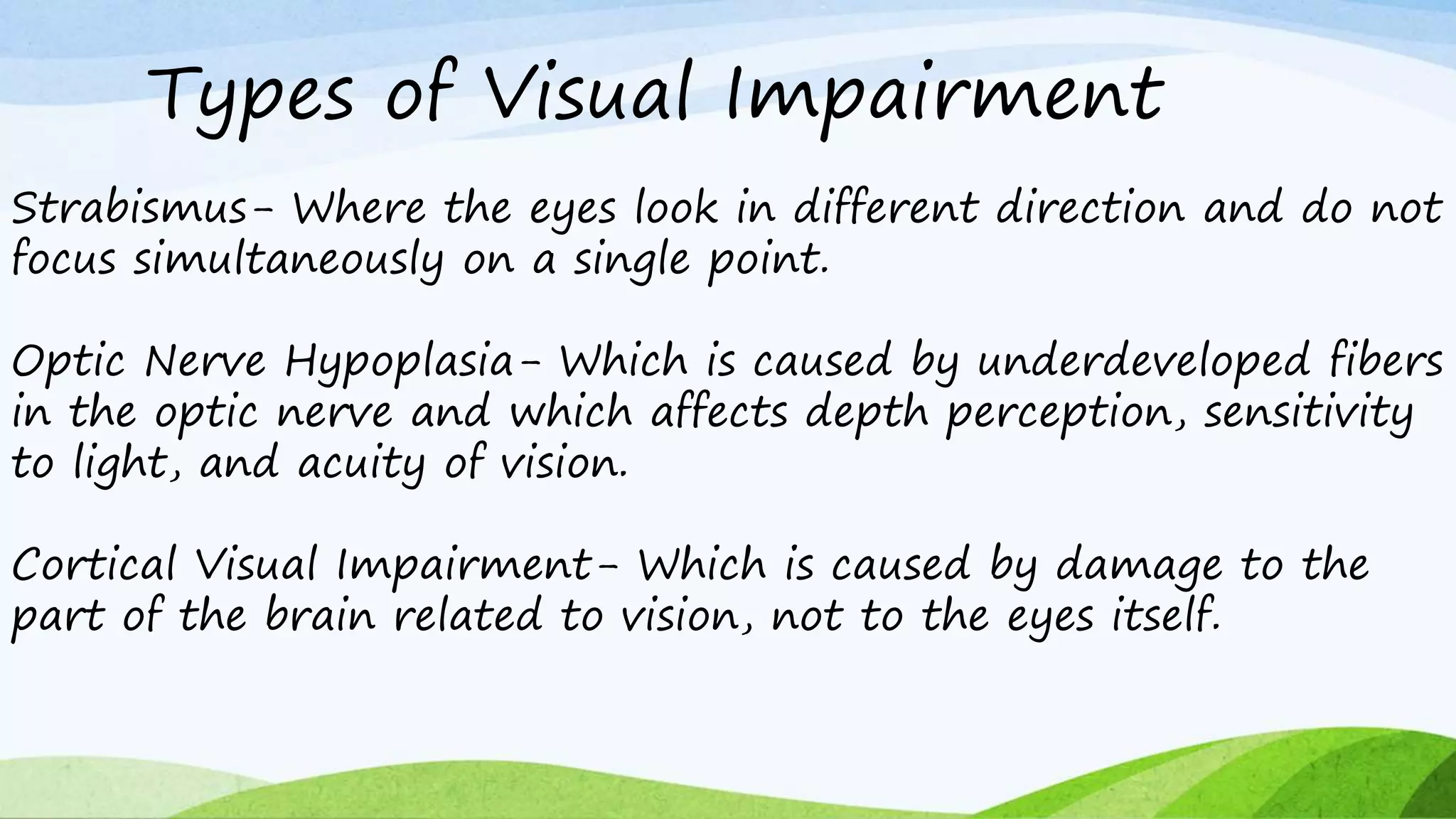 Visual Impairment Information and Teaching Strategies | PPTX