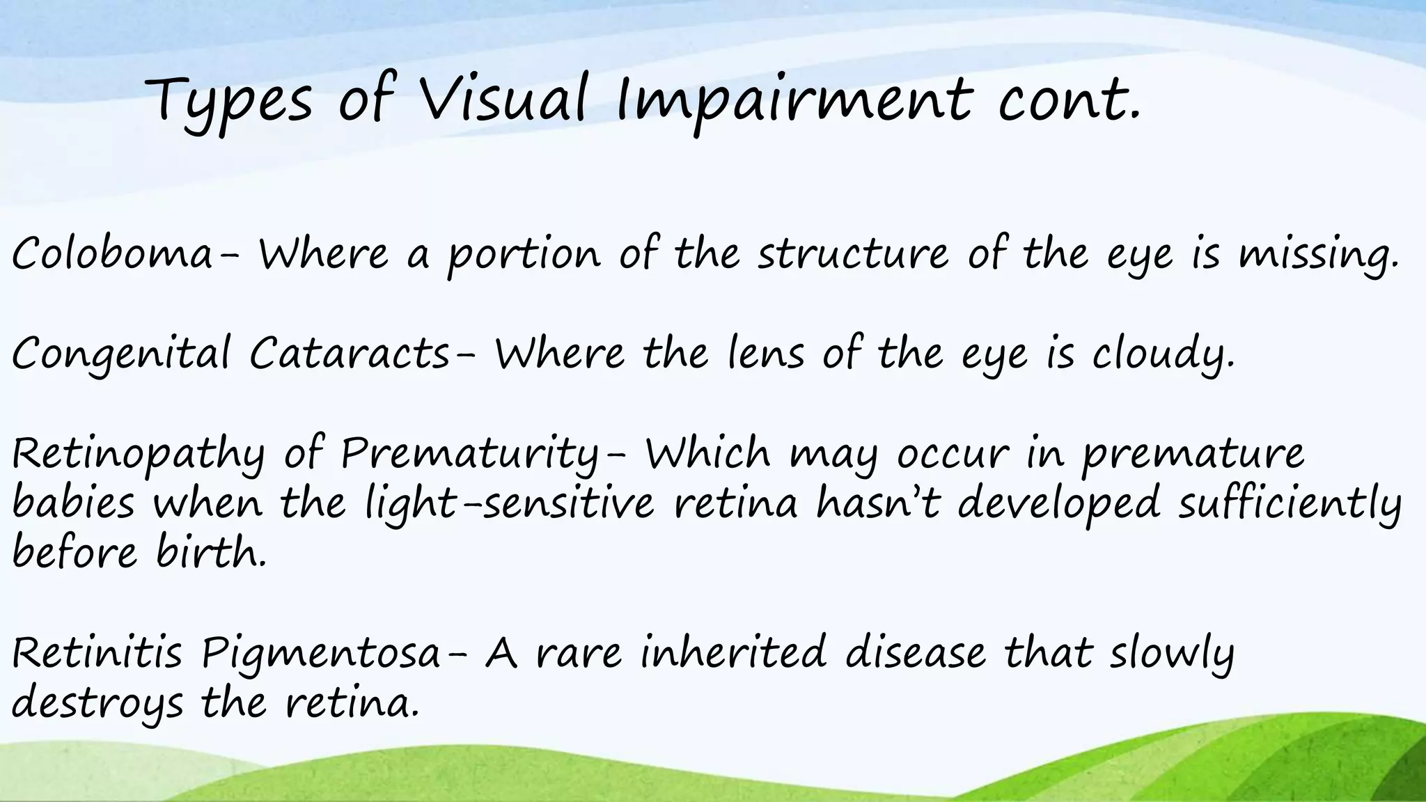 Visual Impairment Information and Teaching Strategies | PPTX