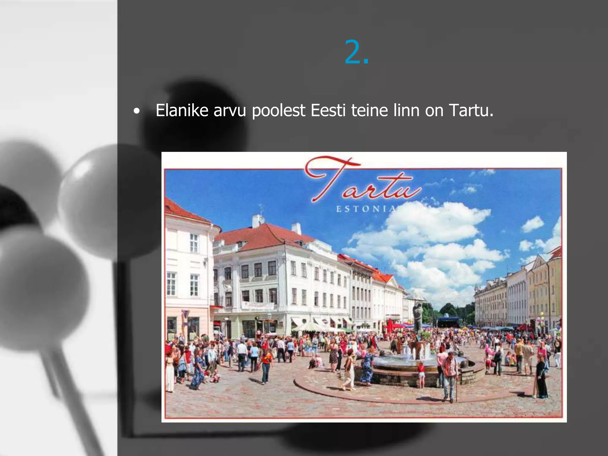 5 fakti Tartu linnast | PPTX