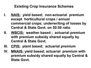 5 Feb 2011 GoI Perspective Agri Insurance | PPT