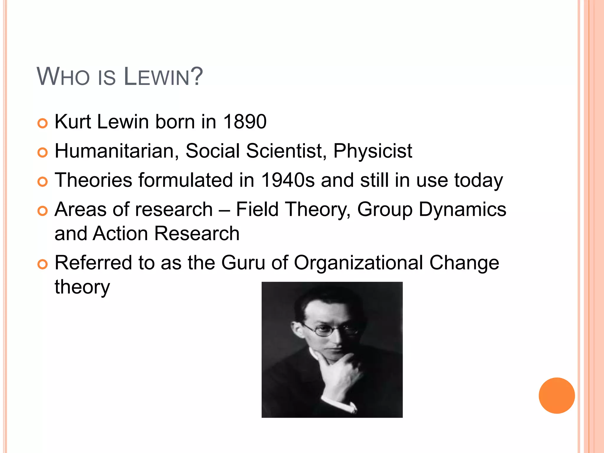 Lewin’s Change Model and how it applies to | PPTX