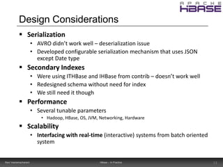 Hadoop World 2011: Practical HBase - Ravi Veeramchaneni, Informatica | PPT