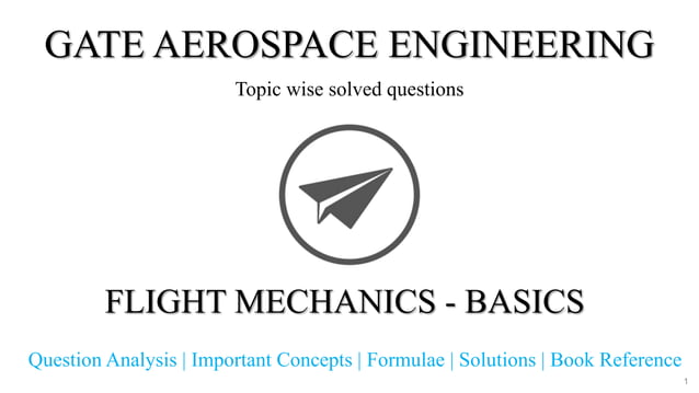 FM-Basics Topics Wise Solutions | Q & A | Flight Mechanics | GATE ...