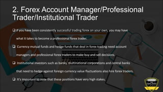 5 Forex Careers | PPT