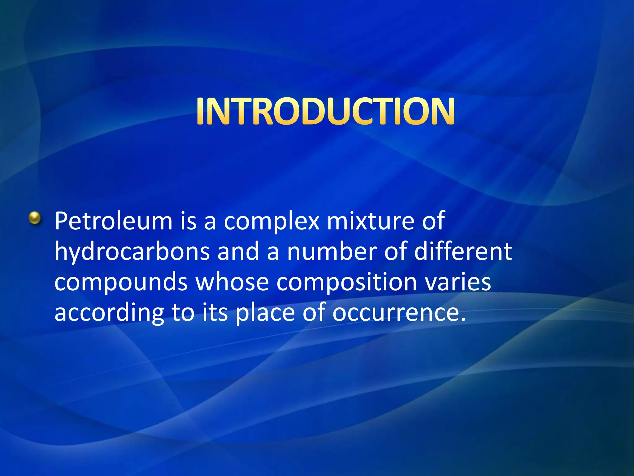 fractional distillation and refining of petroleum | PPTX