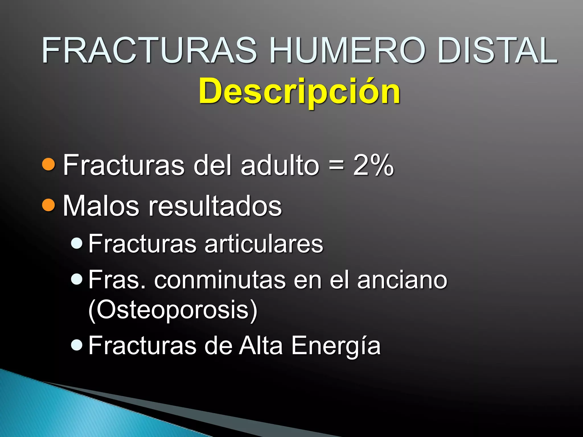 5 fx humero distal adultos Dr. Miguel Mite | PPT | Descarga Gratuita