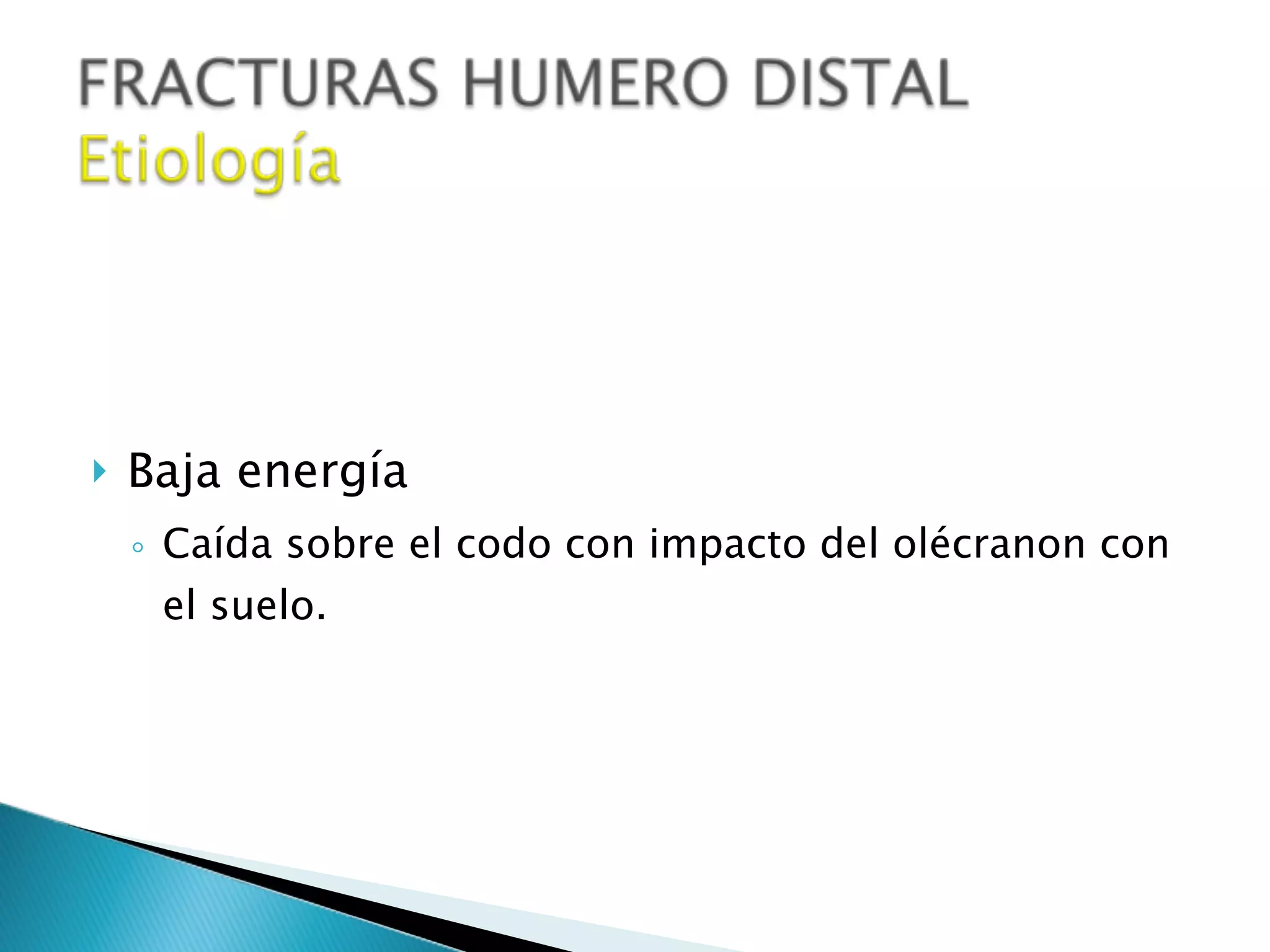 5 fx humero distal adultos Dr. Miguel Mite | PPT