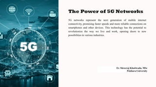 The Power of 5th Generation Networks: Uses, Future Trends | PDF
