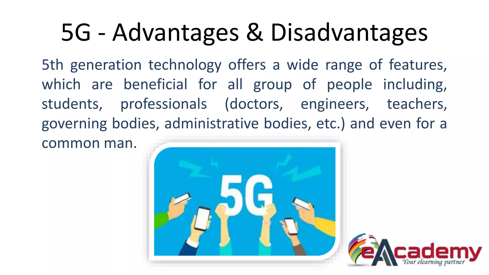 5G advantages and disadvantages | PPTX