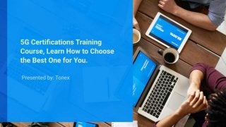5G Certification Business Training, Exams, Courses Online | PPT