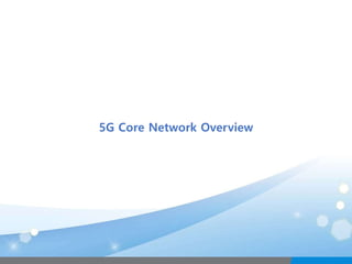 5 g core overview | PDF | Computer Networking | Computing