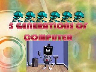 5 generations of computer | PPTX
